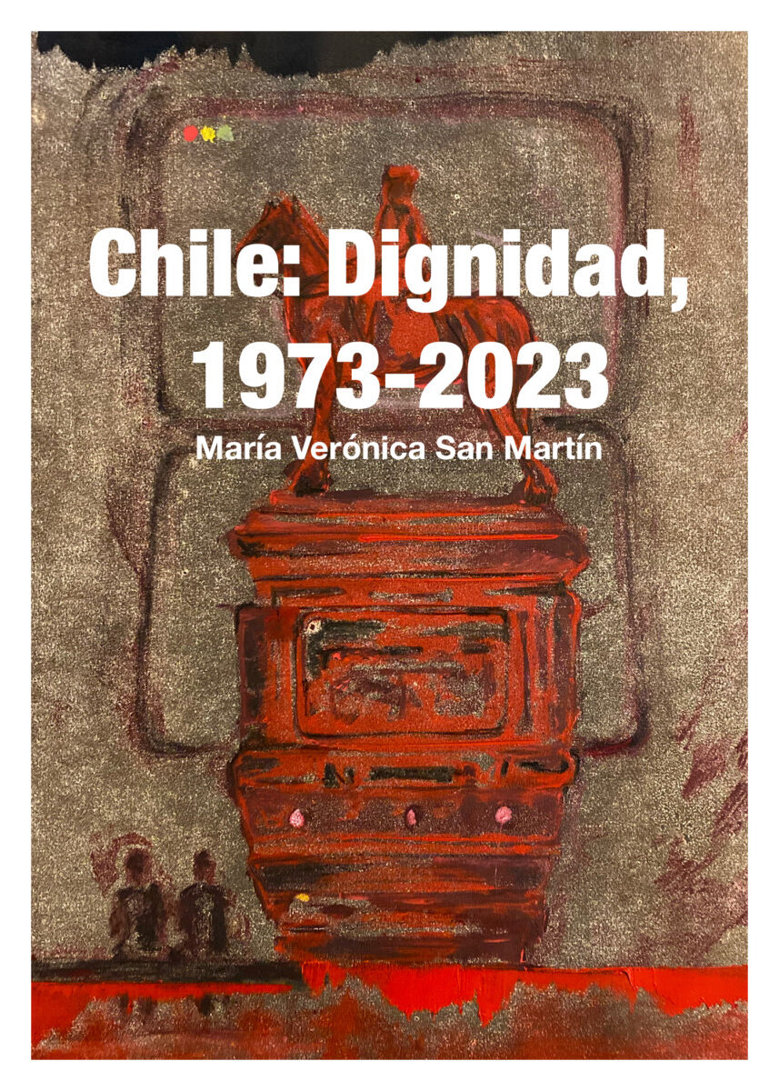 Chile/Dignidad: 1973-2023 – Visual Arts